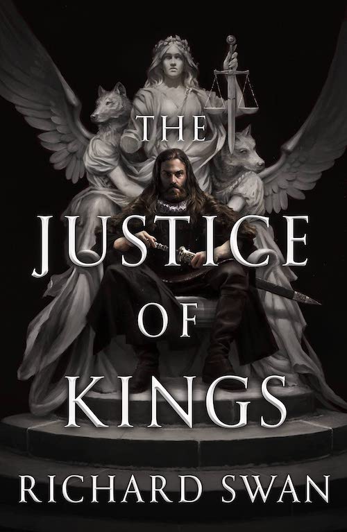 Interview with RICHARD SWAN, Author of THE JUSTICE OF KINGS | Civilian ...