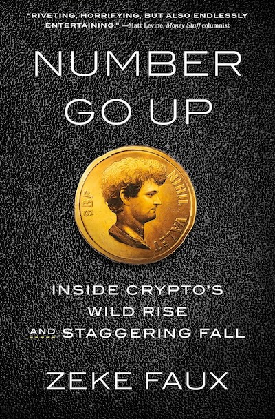 Review: NUMBER GO UP by Zeke Faux (Crown Currency/W&N) | Civilian Reader