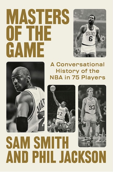 Quick Review: MASTERS OF THE GAME by Sam Smith & Phil Jackson (Penguin ...